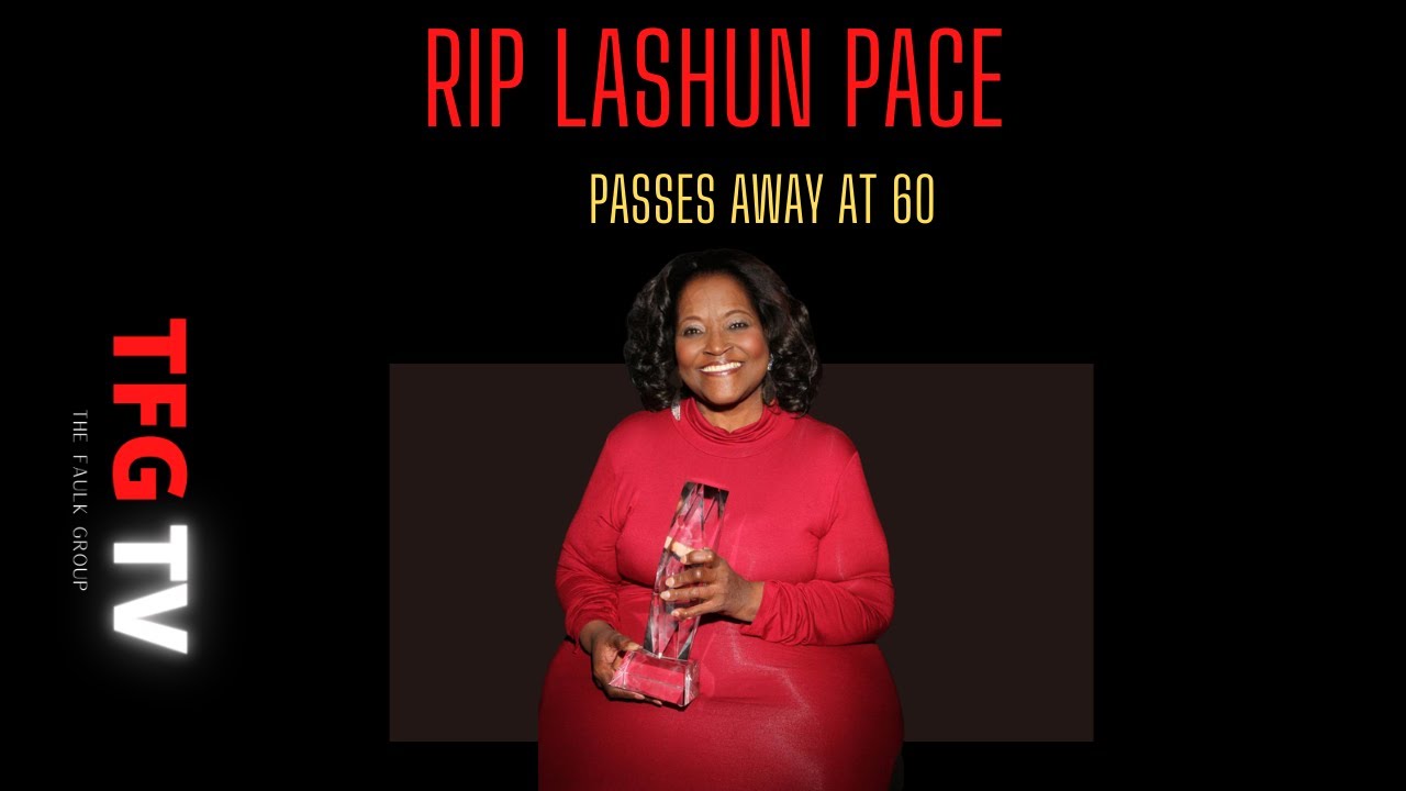 Lashun Pace Passing at 60 Years Old - YouTube