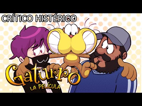 Gaturro: La Película (ft. @ShiroBeil) - Crítico Histérico