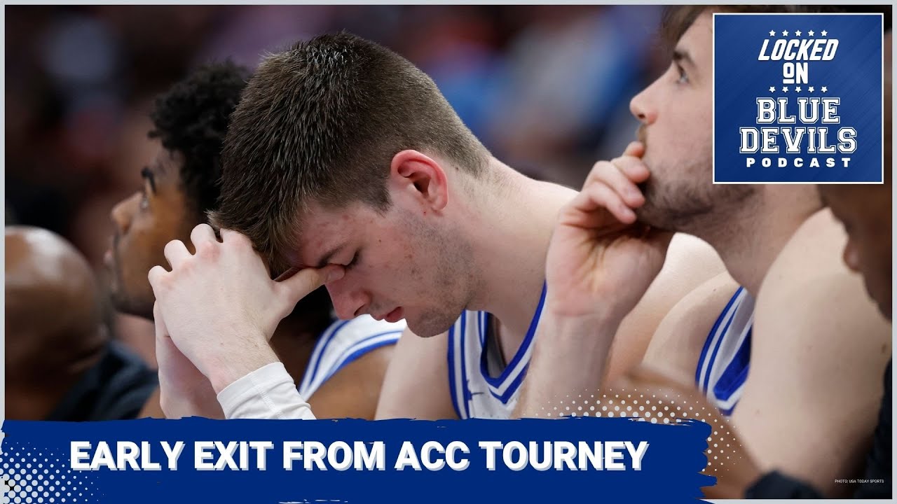 Brutal Performance By Duke Basketball in ACC Tournament | Duke Blue ...