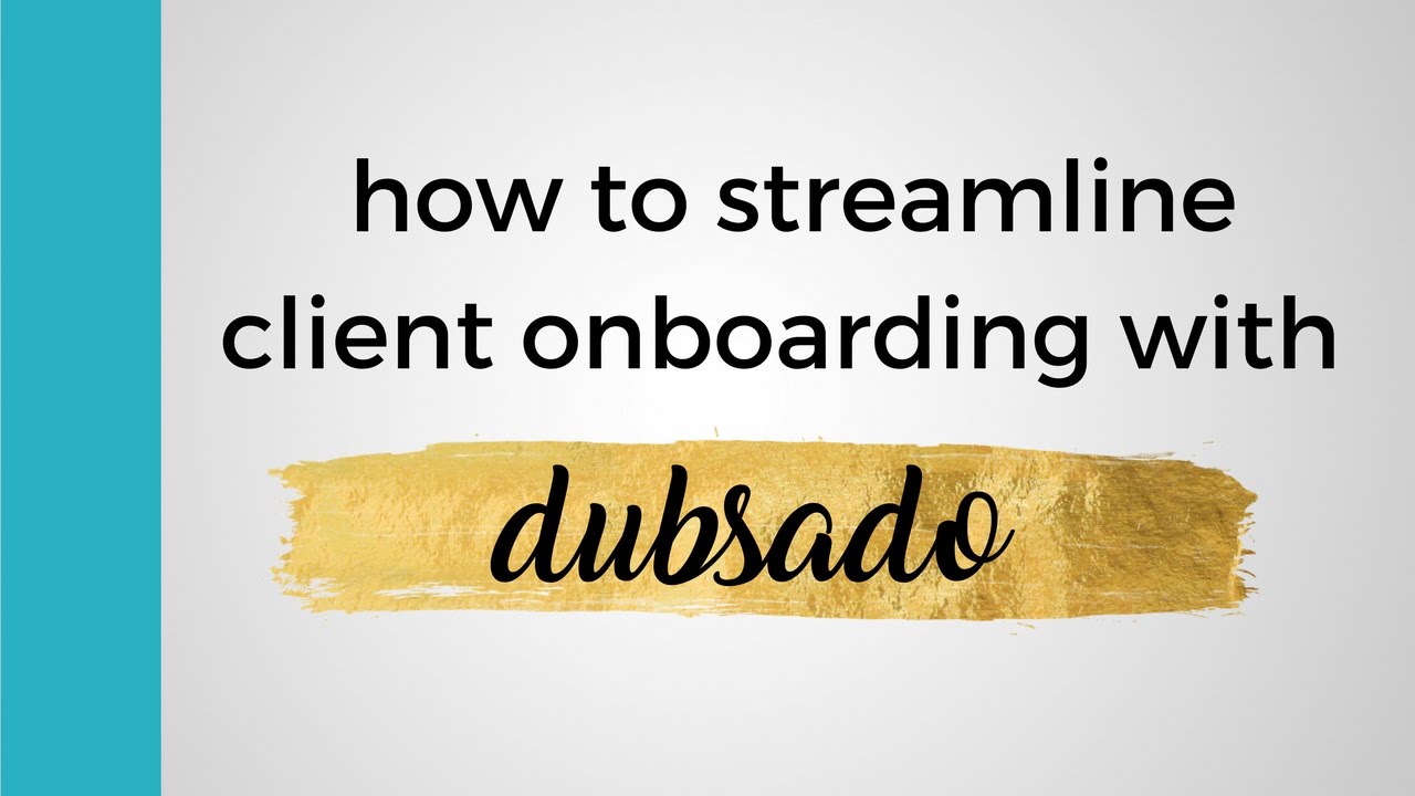 How to Streamline Client Onboarding - YouTube