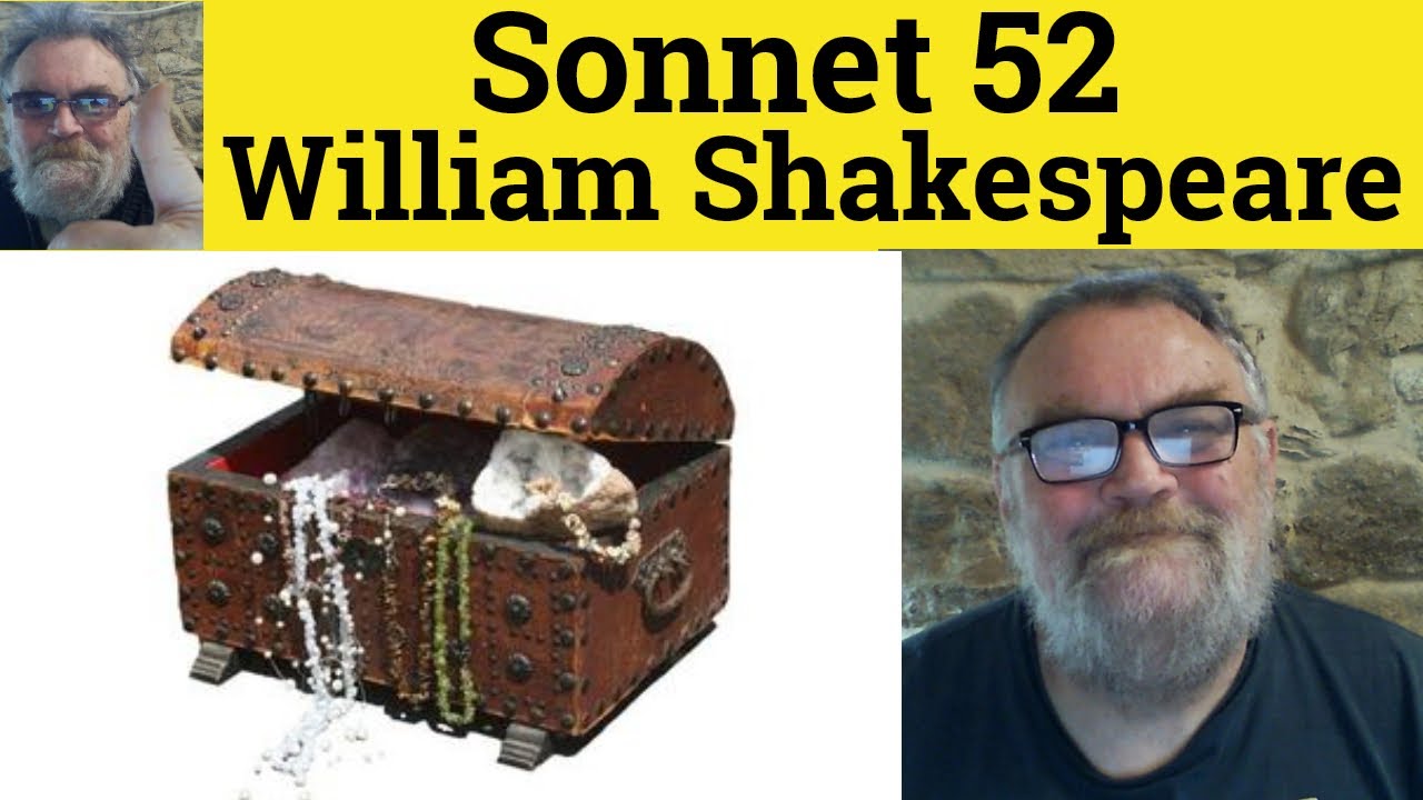 🔵Sonnet 52 by William Shakespeare So Am I As The Rich Summary Analysis ...