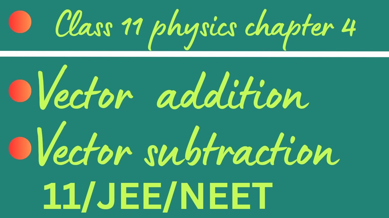 Addition And Subtraction Of Vectors Vector Addition Vector addition-and-subtraction-of-vectors-vector-addition-vector