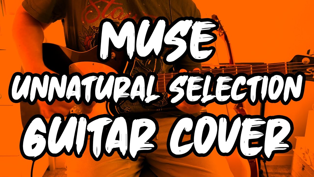 Unnatural Selection - Muse (Guitar Cover) - YouTube