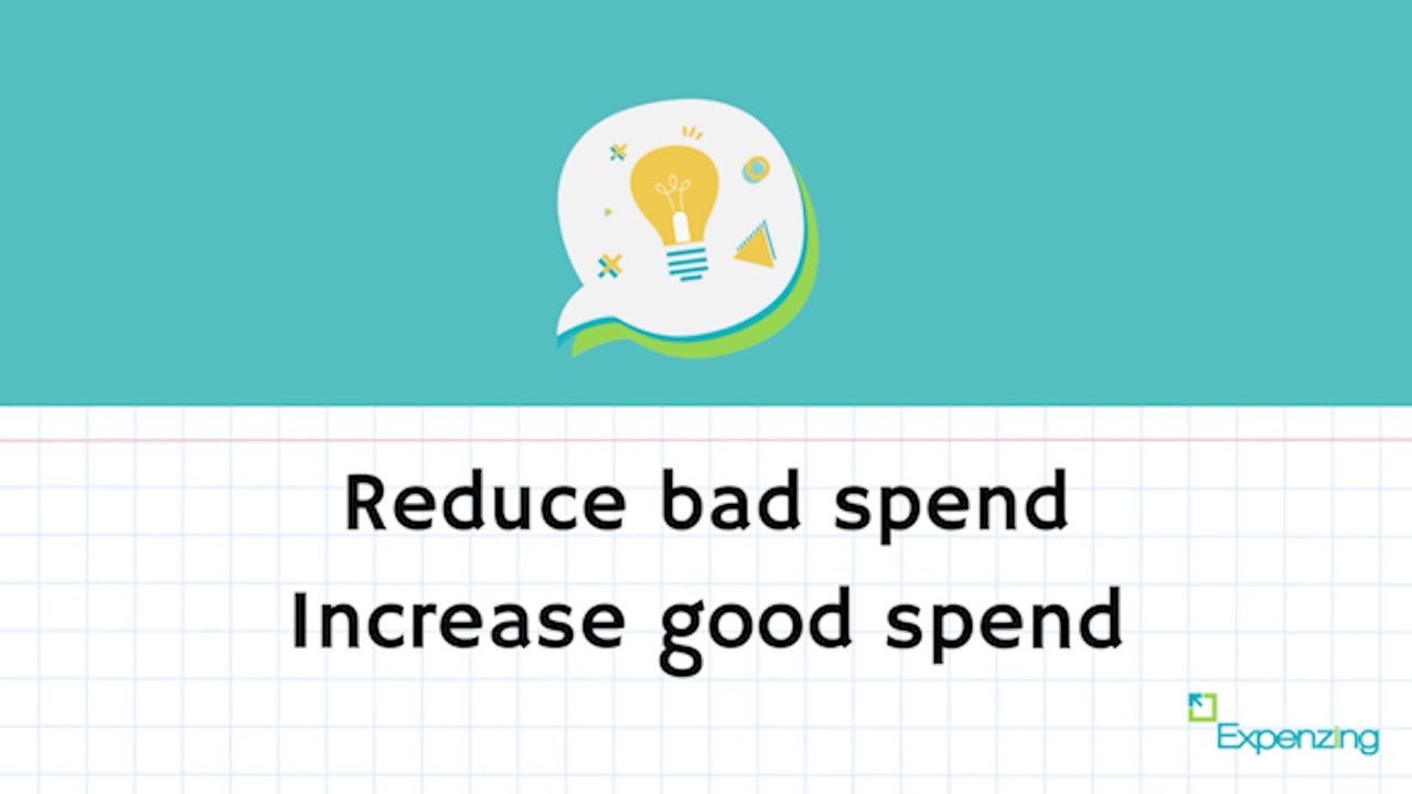 Reduce Bad Spend and Increase Good Spend - Expenzing - YouTube