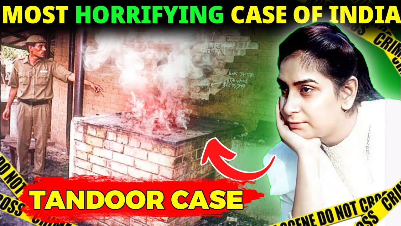 THE WHOLE WORLD SHOCKED TO KNOW THIS CASE | TANDOOR CASE DELHI | - YouTube