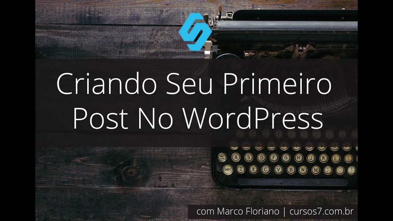 Criando Seu Primeiro Post No WordPress - YouTube