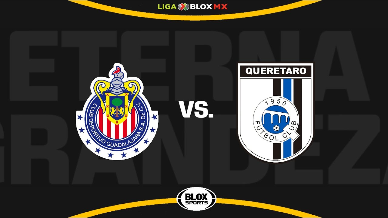 Chivas vs Queretaro | Jornada 4 | Liga Blox MX CL25 - YouTube