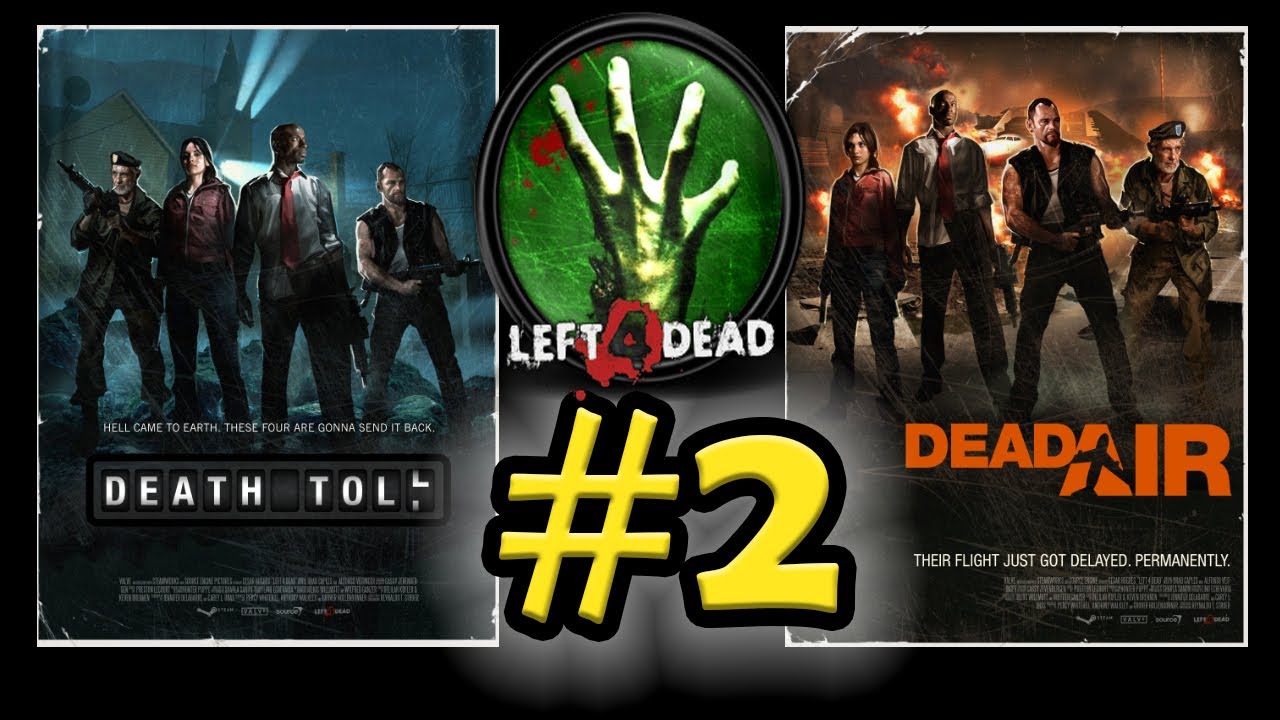 Left For Dead 1 I "Death Toll" y "Dead Air" #2 - YouTube