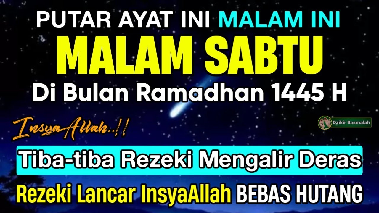 Dzikir Malam di Malam Sabtu - Doa Mustajab Malam Sabtu Pembuka Pintu ...