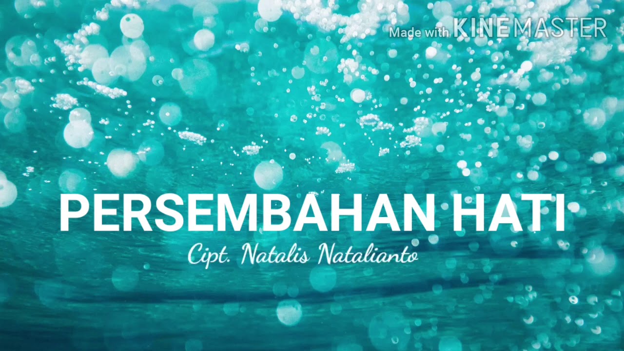 "Persembahan Hati" - Cipt. Natalis Natalianto - YouTube