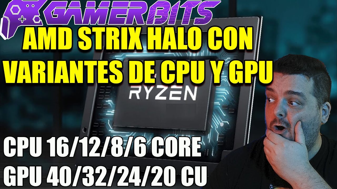 AMD ha escuchado, STRIX HALO llegará en varias configuraciones de CPU y ...