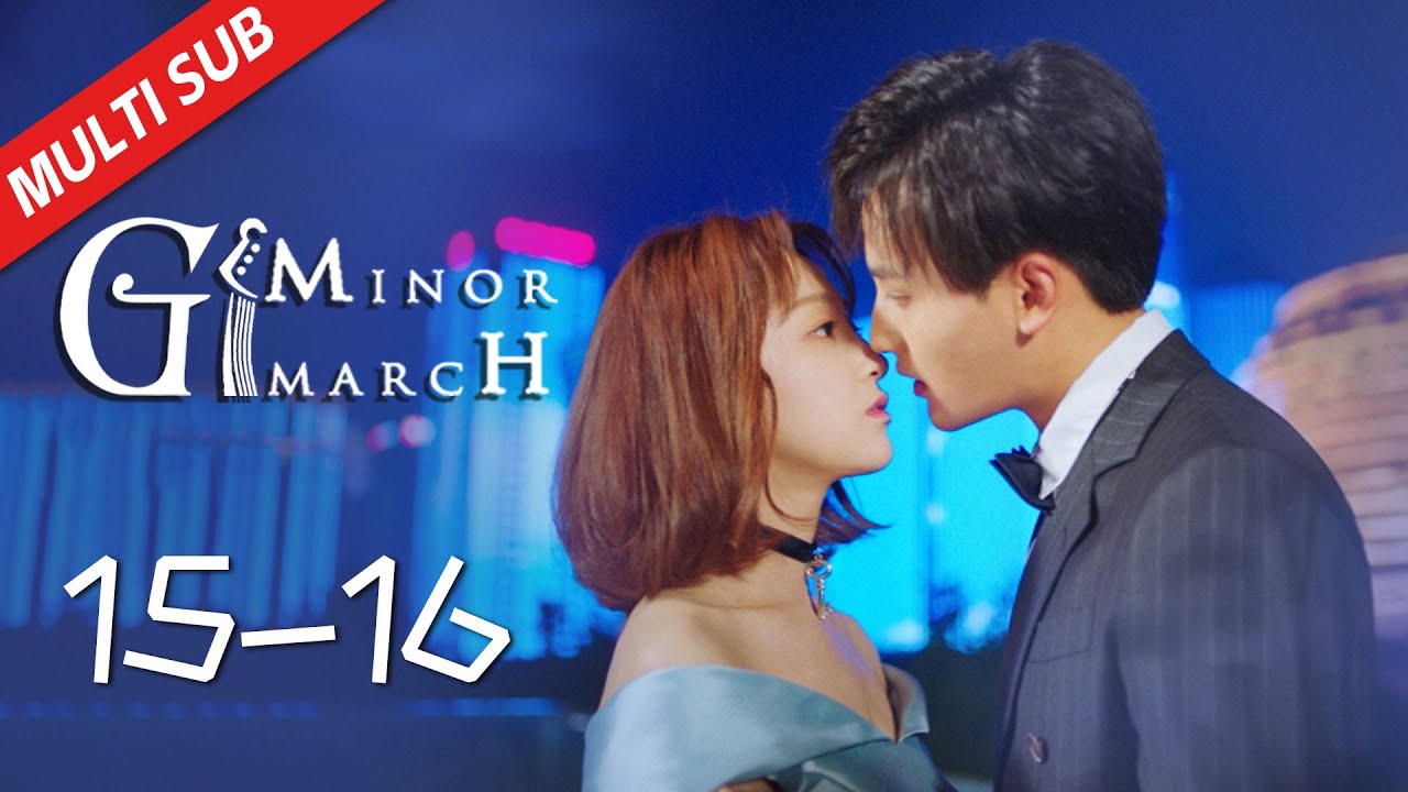 【G Minor March】EP15-16 The handsome boy confessed to Cinderella, but Cinderella fainted? | MULTI ...