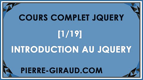 Cours complet jQuery - Tutoriel / Formation pour tous - YouTube