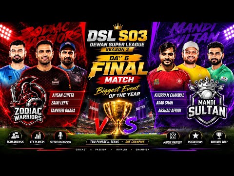 DSL S03 | Final Match | Mandi Sultan vs Zodiac Warriors | Dewan Super League Season 3