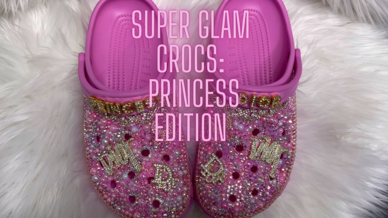 HOW TO BLING SUPER GLAM CROCS W/ CUSTOM LETTERS: PRINCESS DIOR EDITION ...