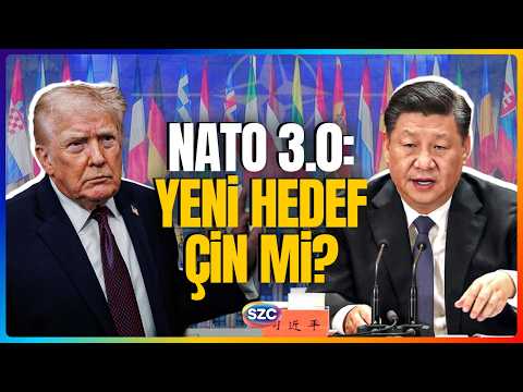 NATO 3.0: DÜNYANIN KADERİ ANKARA'DA YAZILIYOR! ABD'nin Yeni Hedefi Çin mi?