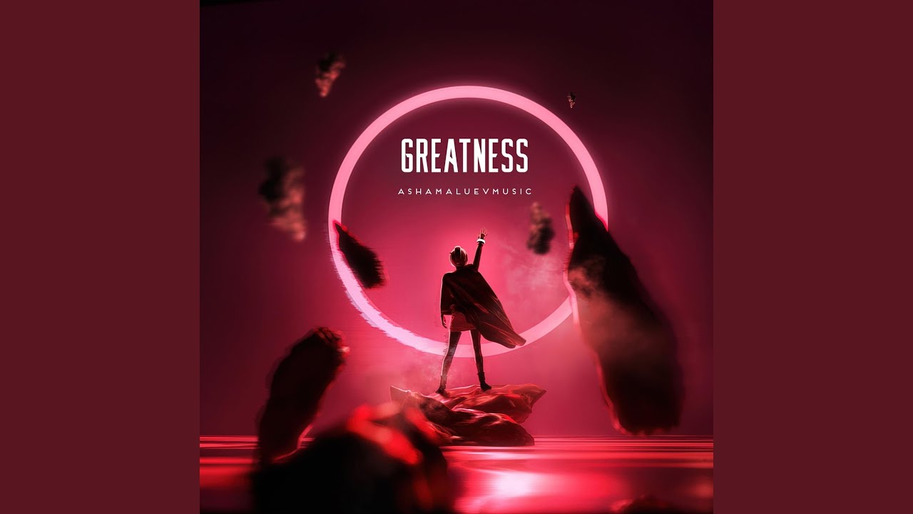 Greatness - YouTube