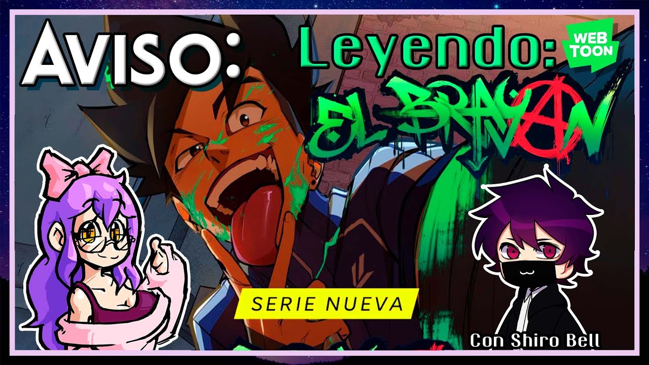 Aviso: Leyendo ''El Brayan'' en Directo | Leyendo Webtoons - YouTube