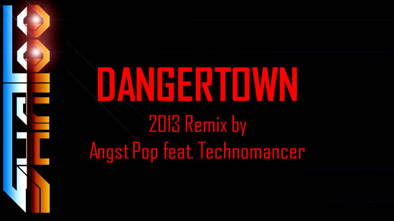 Shatoo - Dangertown (2013 Remix by Angst Pop feat. Technomancer) - YouTube