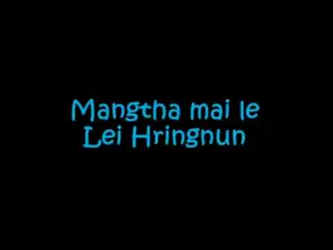 Mangtha mai le, lei hringnun - YouTube