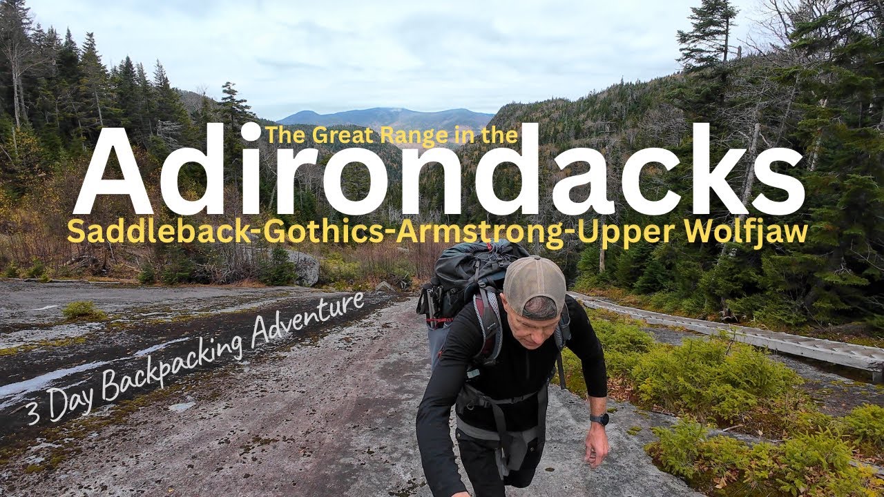 3-Day Backpacking Adventure in the Adirondack High Peaks Great Range ...