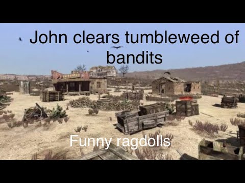 clearing out tumbleweed of bandits funny ragdolls and brutal kills # ...