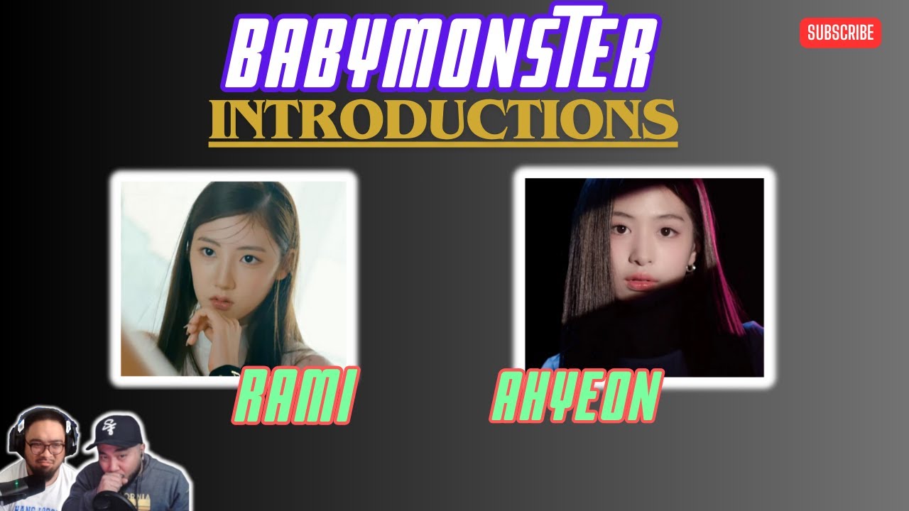 BABYMONSTER - RAMI & AHYEON (Introductions) - REACTION! - they are so ...