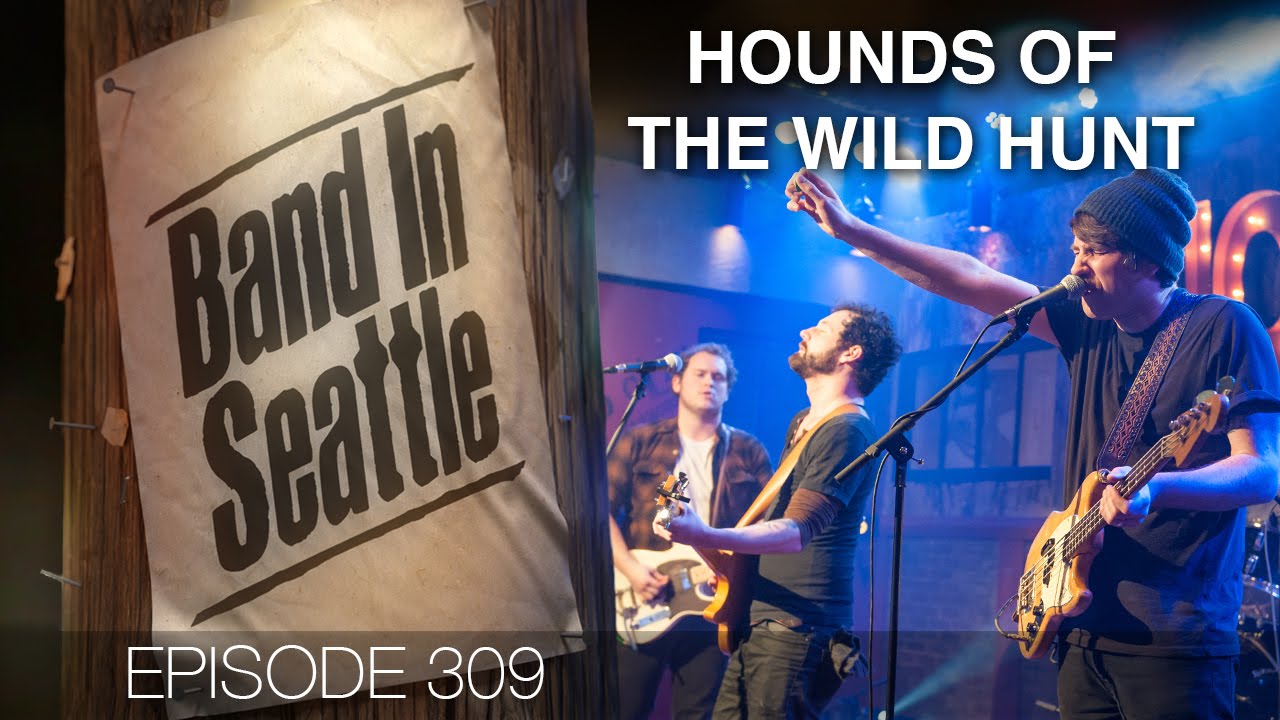 Hounds Of The Wild Hunt - Episode 309 - Band In Seattle - YouTube