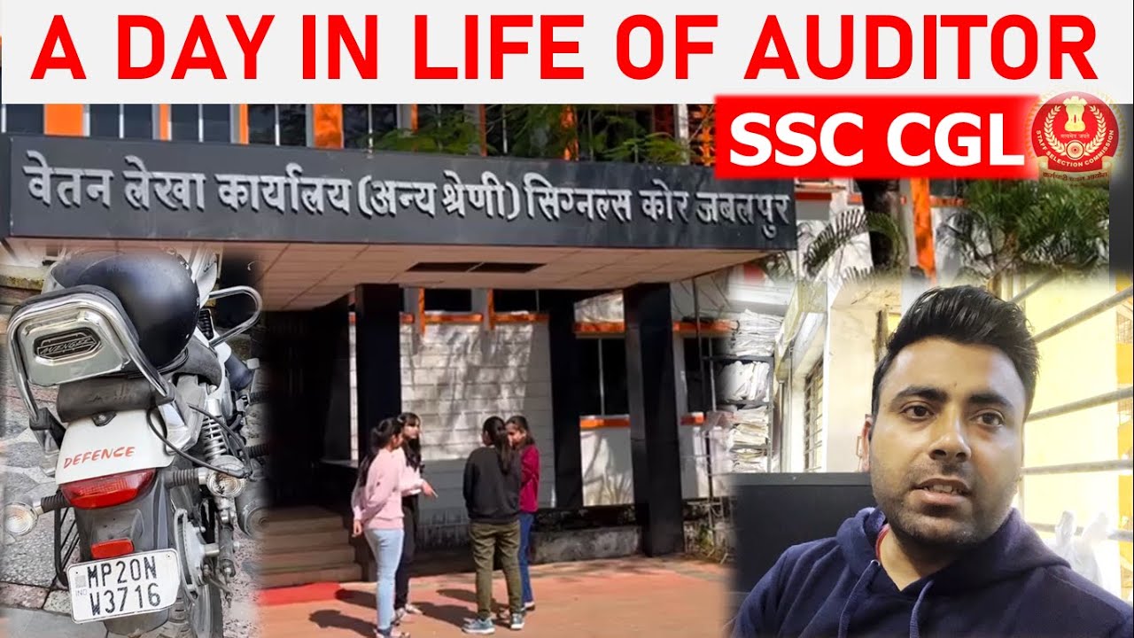 a-day-in-life-of-auditor-ssc-cgl-lifestyle-of-ssc-cgl-auditor-power