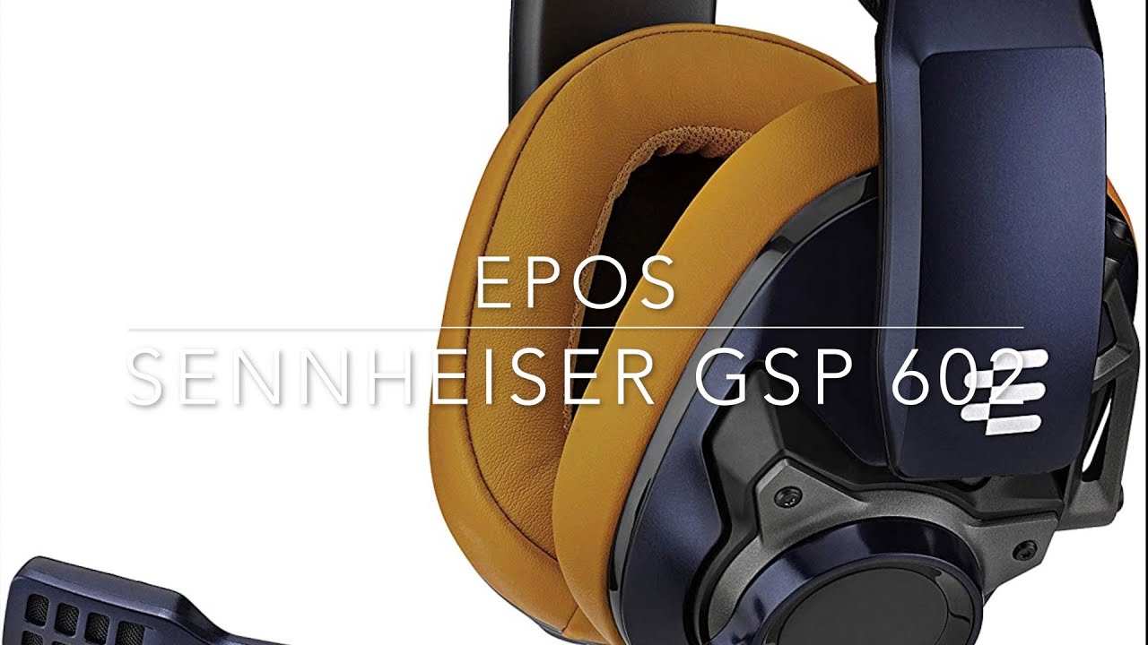 Epos I Sennheiser GSP 602 - Unboxing - YouTube
