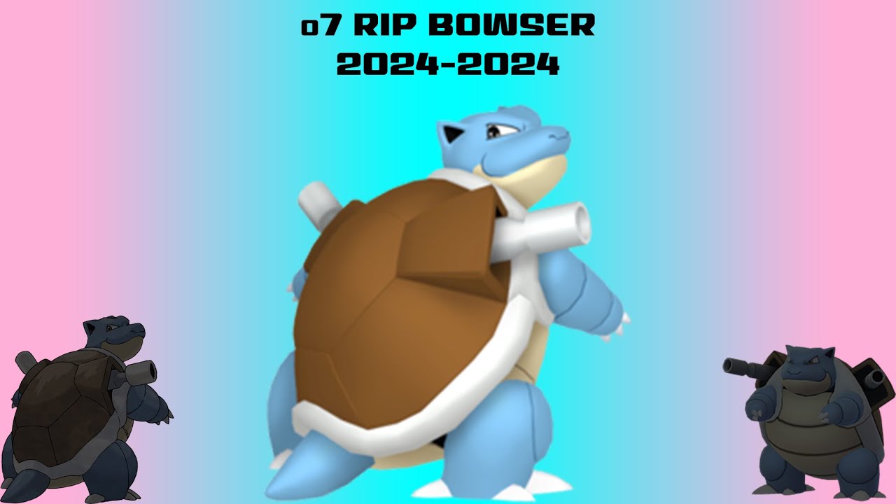 The Story of Bowser the Blastoise - YouTube
