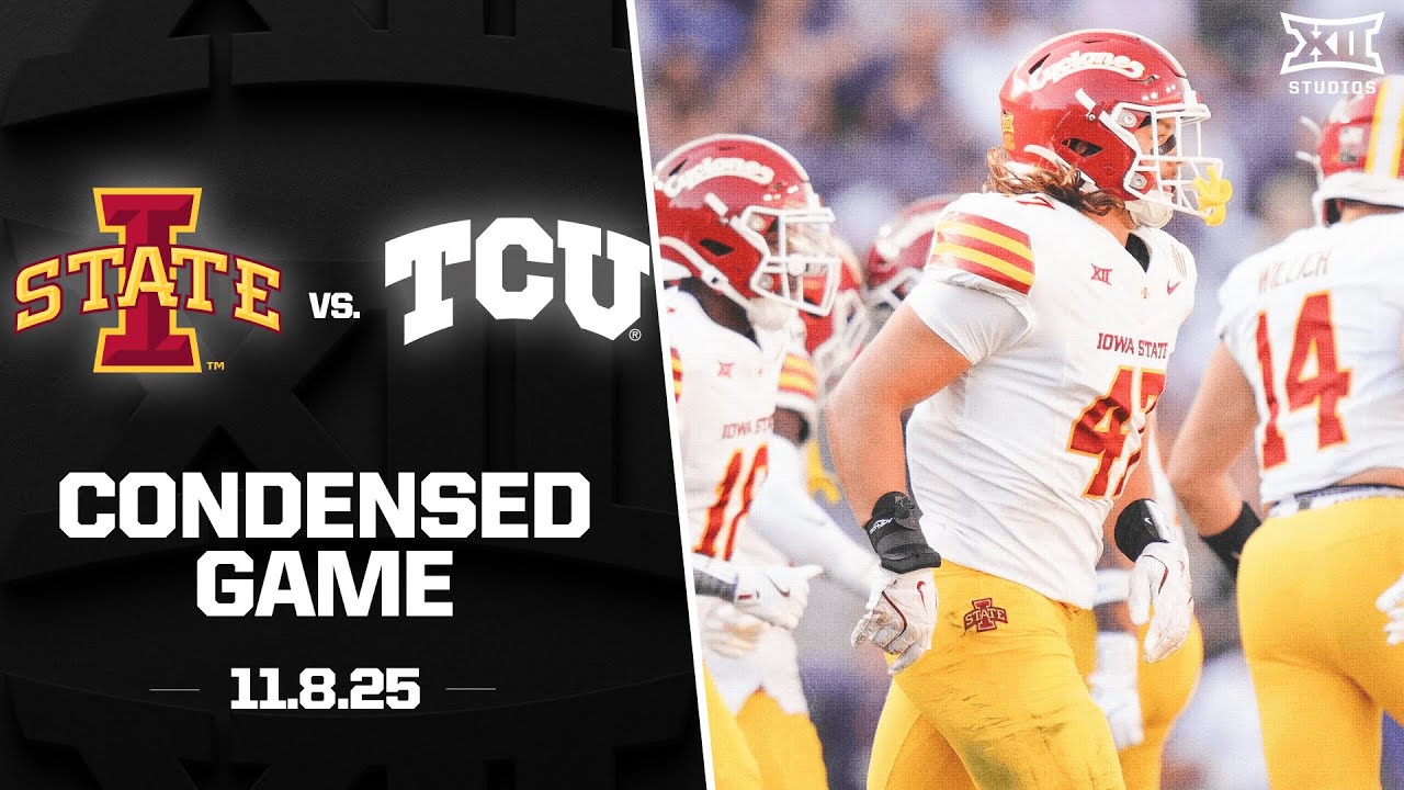 Iowa State vs. TCU Condensed Game | 2025 Big 12 Football - YouTube