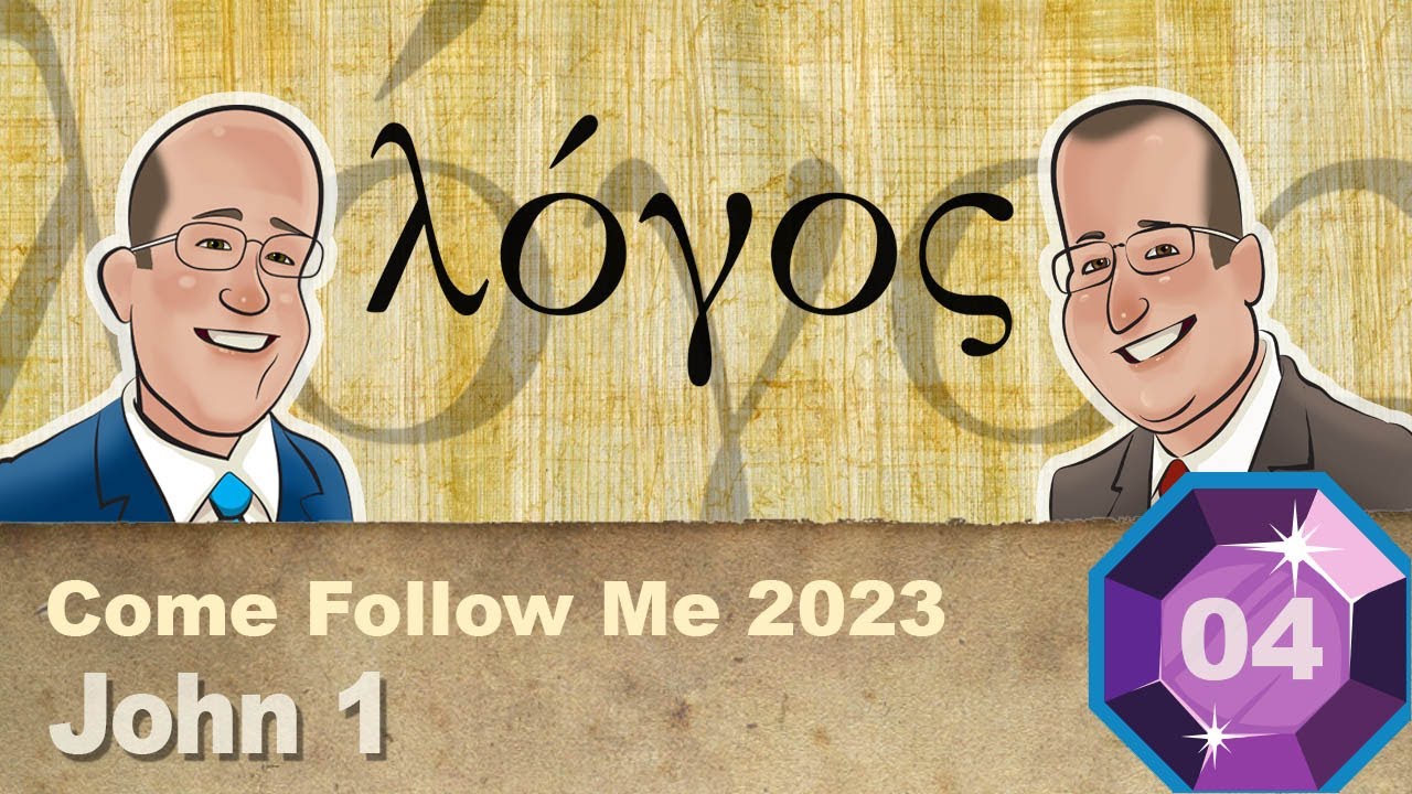 Scripture Gems S04E04-Come Follow Me: John 1 (January 15-22, 2023 ...