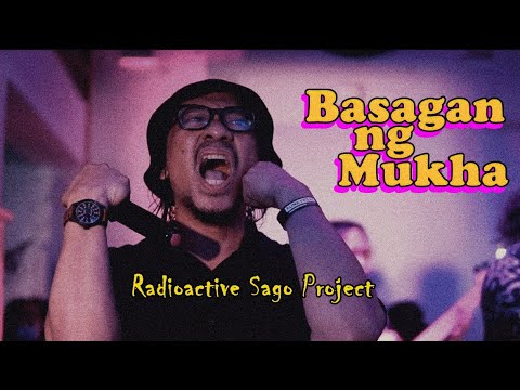 Basagan ng mukha - Radioactive Sago Project (Reunion 2022) - YouTube