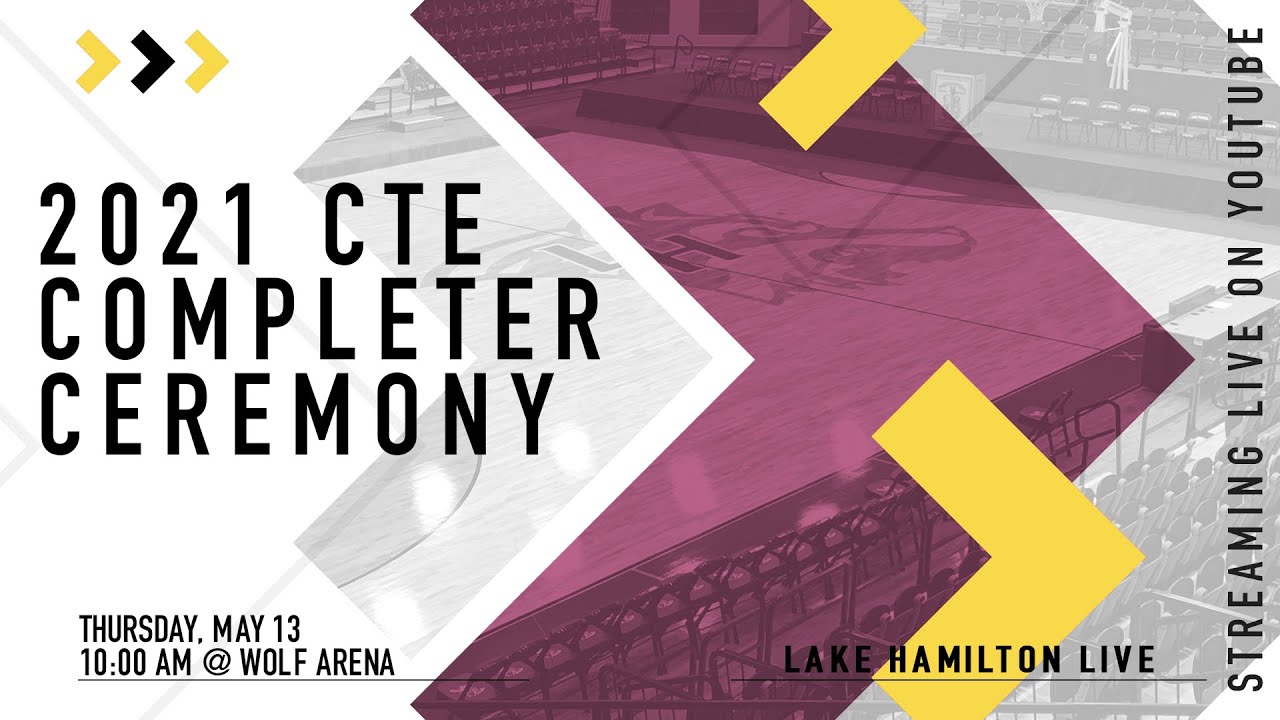 2021 CTE Completer Ceremony - YouTube