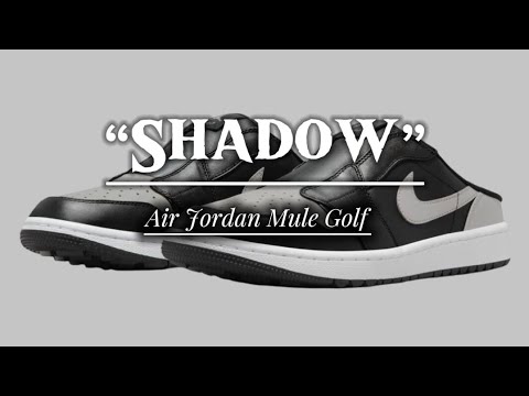 Air Jordan Mule Golf “Shadow" - Detailed look + Price - YouTube