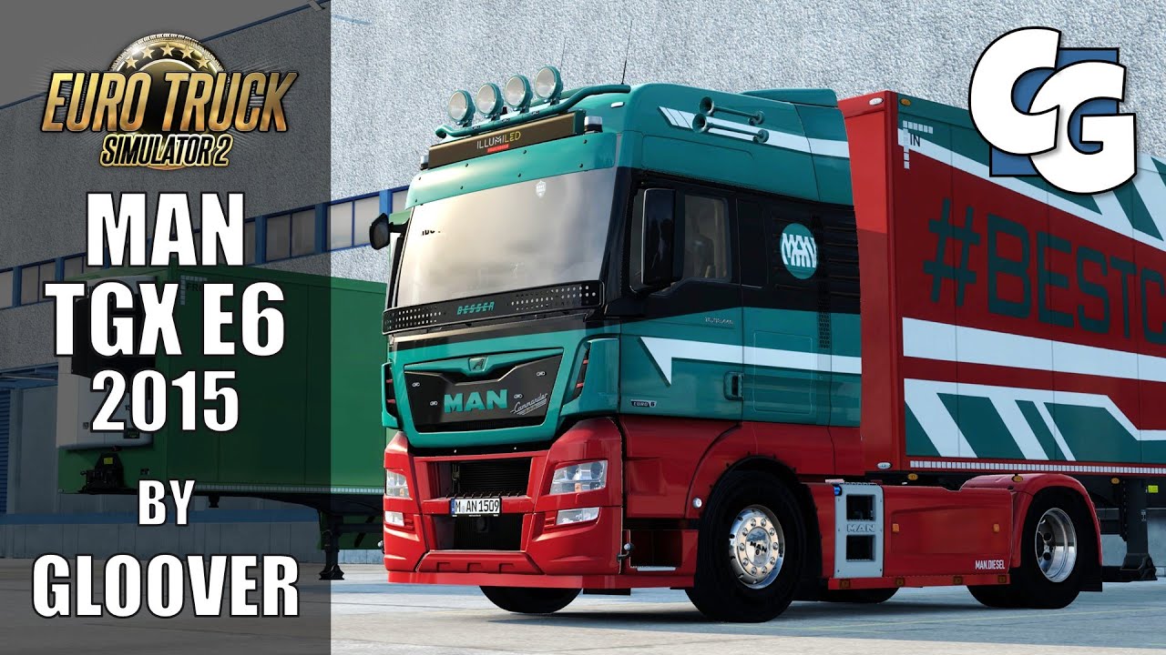 Mod Spotlight - MAN TGX E6 2015 by Gloover - ETS2 - YouTube