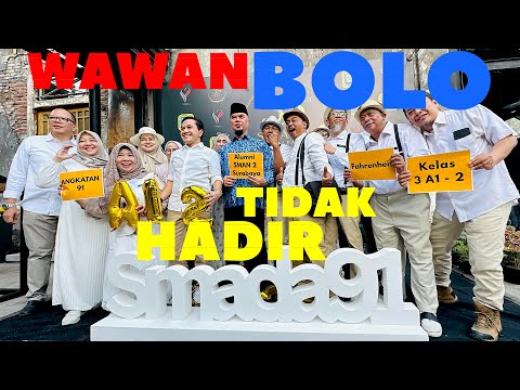 WAWAN BOLO TIDAK HADIR DI REUNI SMADA 91