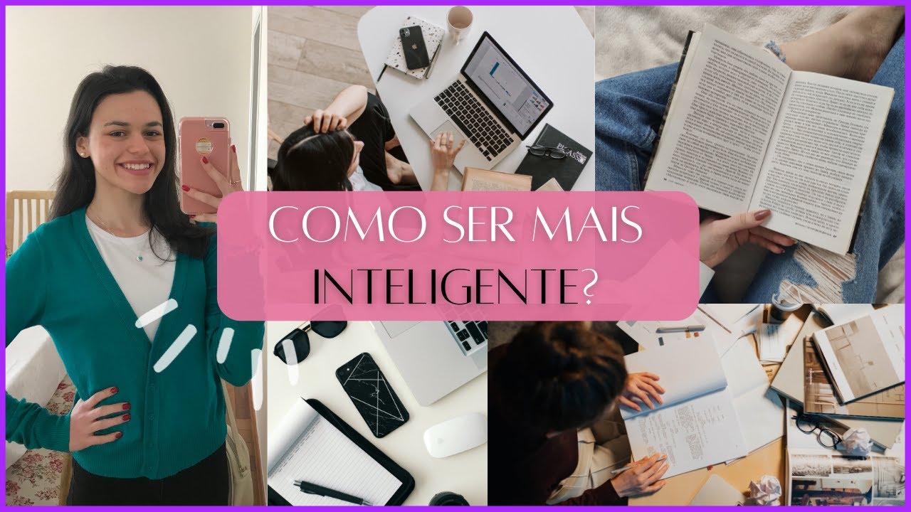 COMO SER MAIS INTELIGENTE | O SEGREDO DE COMO SER A MELHOR ALUNA DA ...