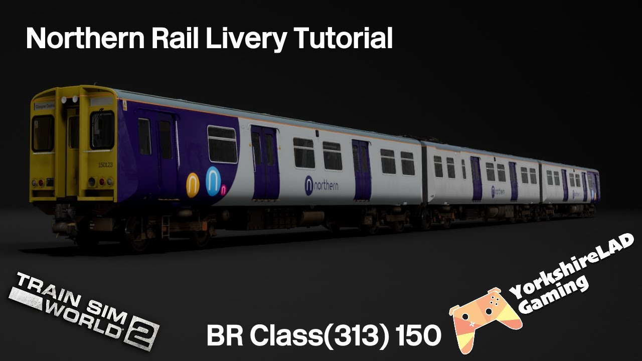 Train Sim World® 2: Northern Rail Livery Tutorial - YouTube