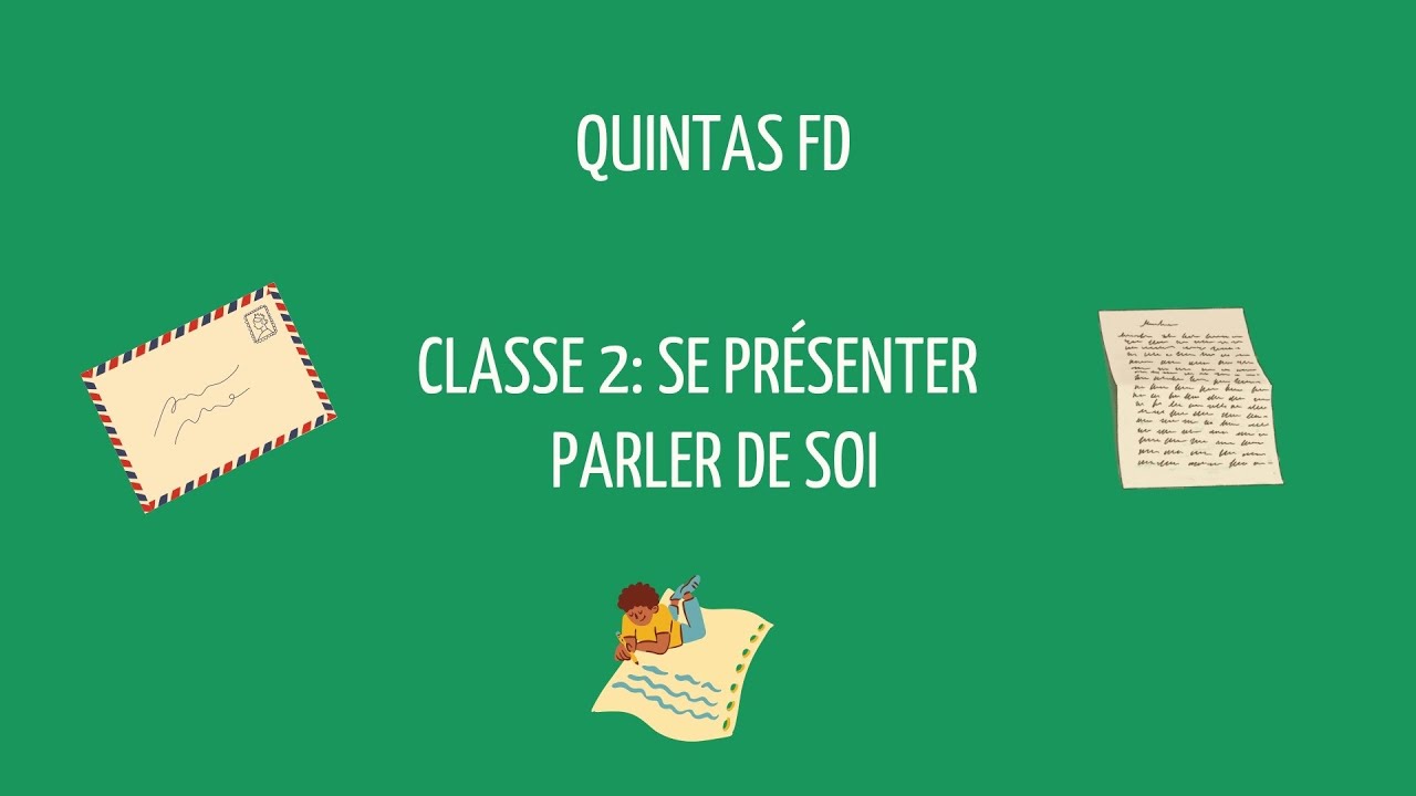 CANAL FRANCÊS-DIVERS AULA 2: SE PRÉSENTER PARLER DE SOI - YouTube