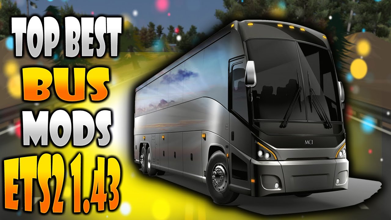 TOP BEST BUS MODS FOR ETS2 1.43 | ETS 2 Mods - YouTube