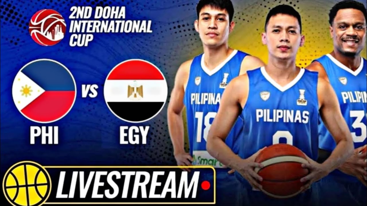 GILAS PILIPINAS VS EGYPT LIVE | 2ND DOHA QATAR INTERNATIONAL ...