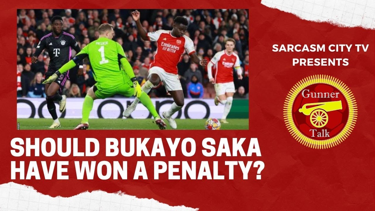 SHOULD BUKAYO SAKA HAVE WON A PENALTY VS BAYERN MUNICH?@TJWarrenTV ...