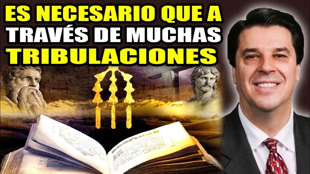 Josue Yrion Predicas 2023 🔥 Es Necesario Que A Través De Muchas Tribulaciones 🔥 - YouTube