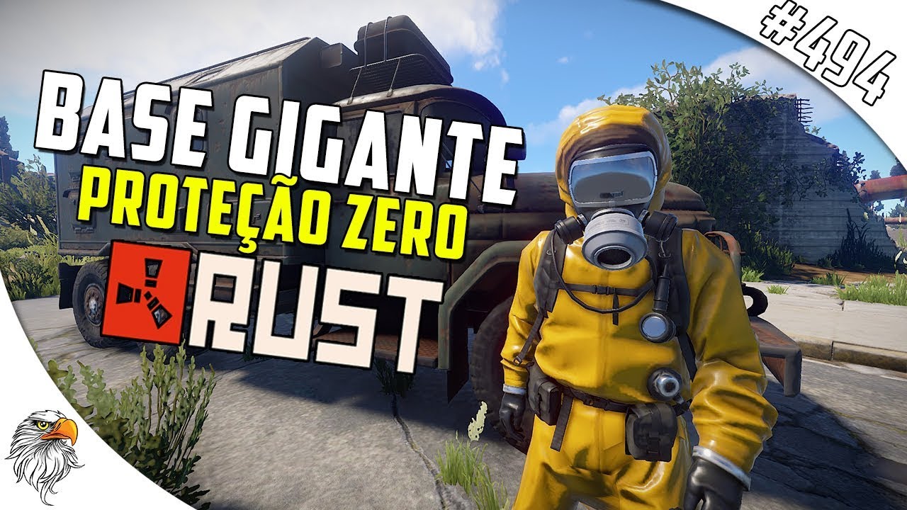 RUST RAIDS - BASE GIGANTE, PROTEÇÃO ZERO #494 - YouTube