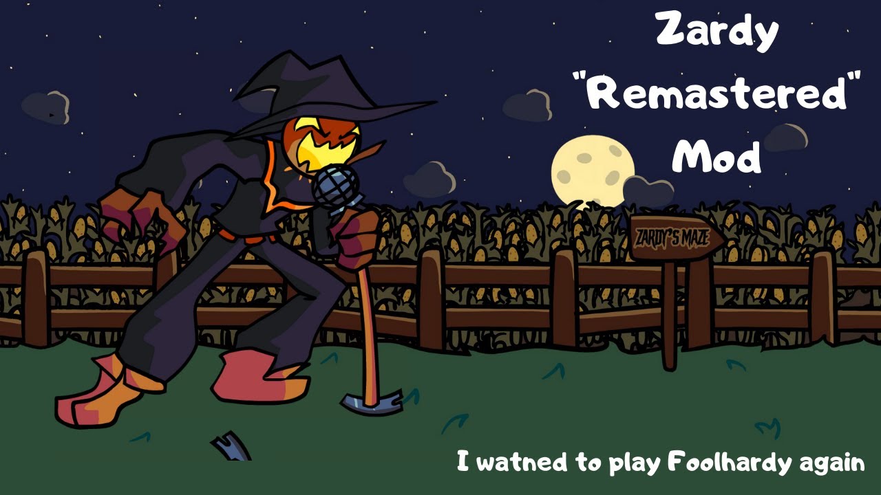 Zardy "Remastered" Mod (I Wanted To Play Foolhardy Again) - YouTube