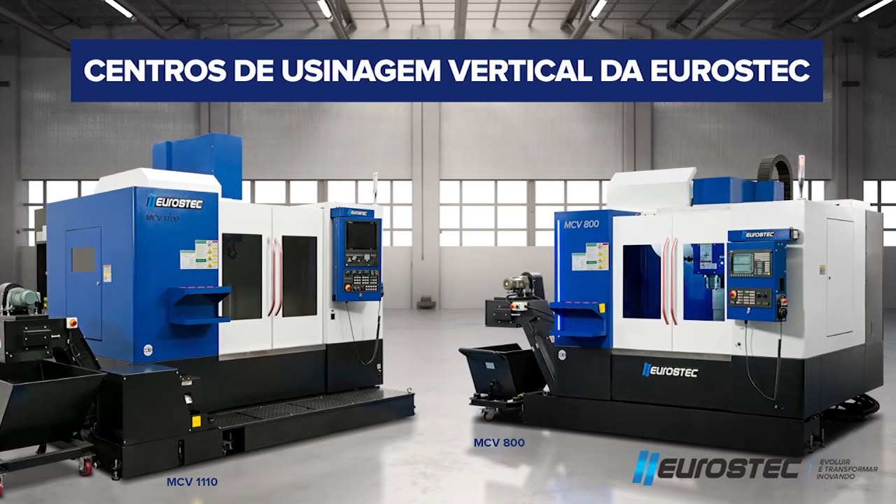 Centro de Usinagem Vertical Eurostec | MCV800 e MCV1100 - YouTube