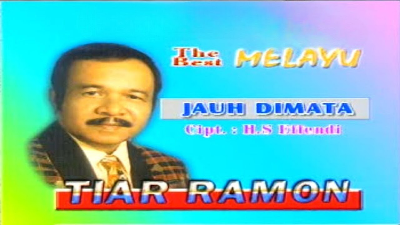 Tiar Ramon - Jauh Dimata (Official Video) - YouTube
