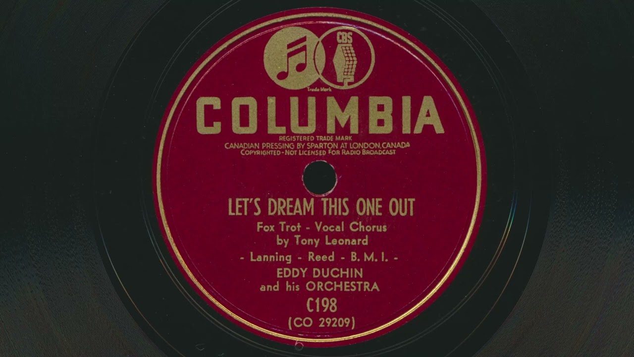 EDDY DUCHIN Let's Dream This One Out (1940) Tony Leonard vocals - 78 ...
